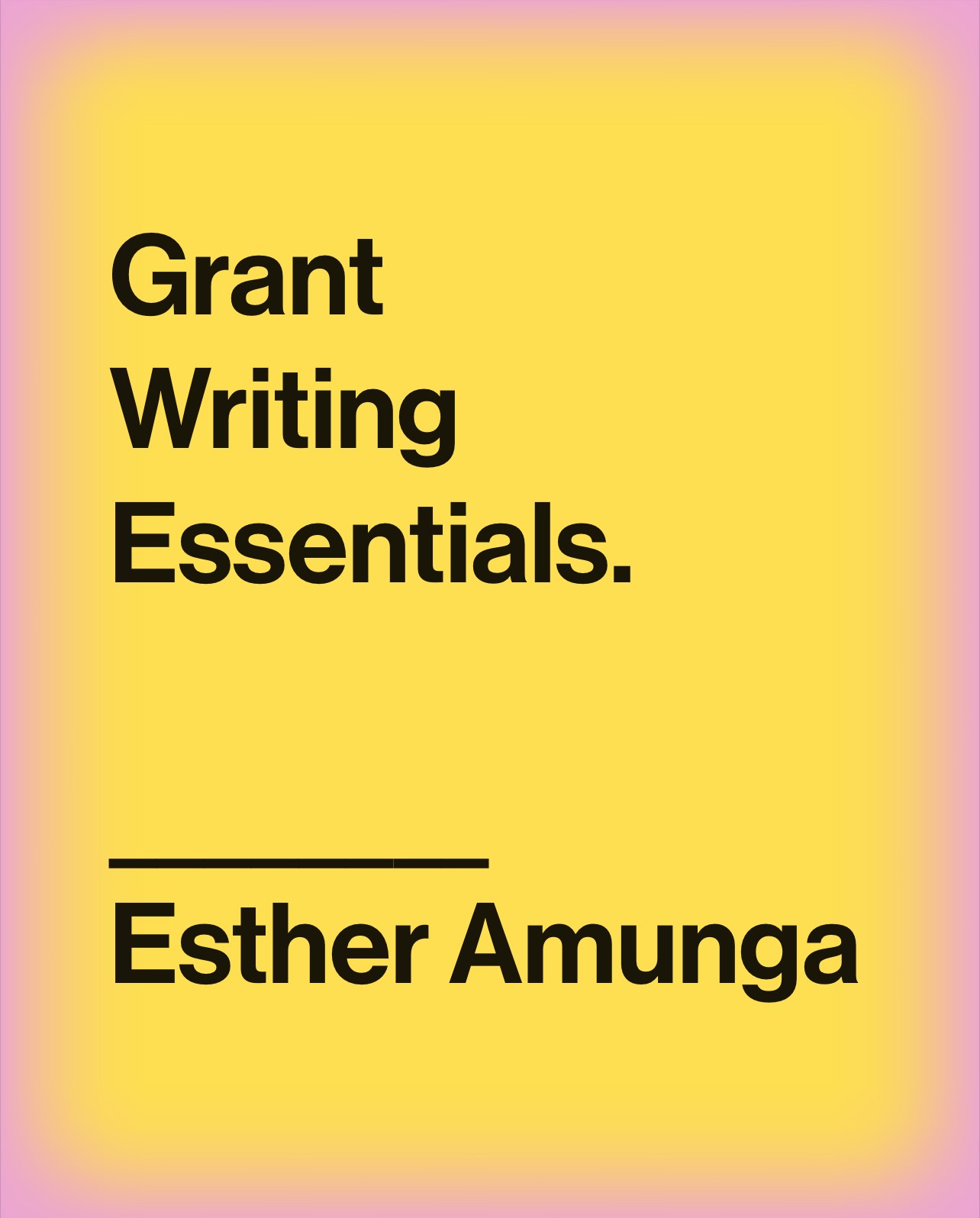Essential Steps to Prepare for Writing a Grant Proposal by Esther ...